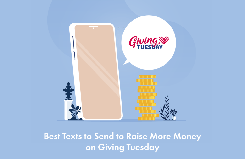 Best Texts to Send to Raise More Money on Giving Tuesday | Tatango